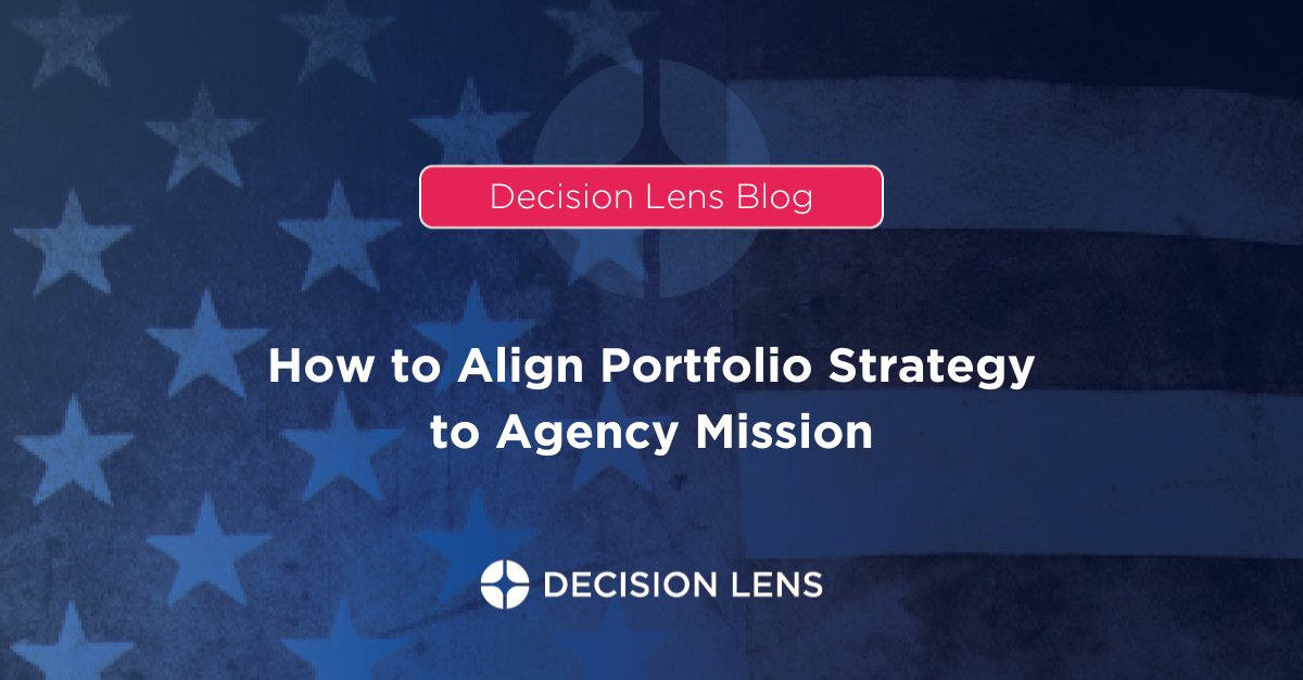 How to Align Portfolio Strategy to Agency Mission